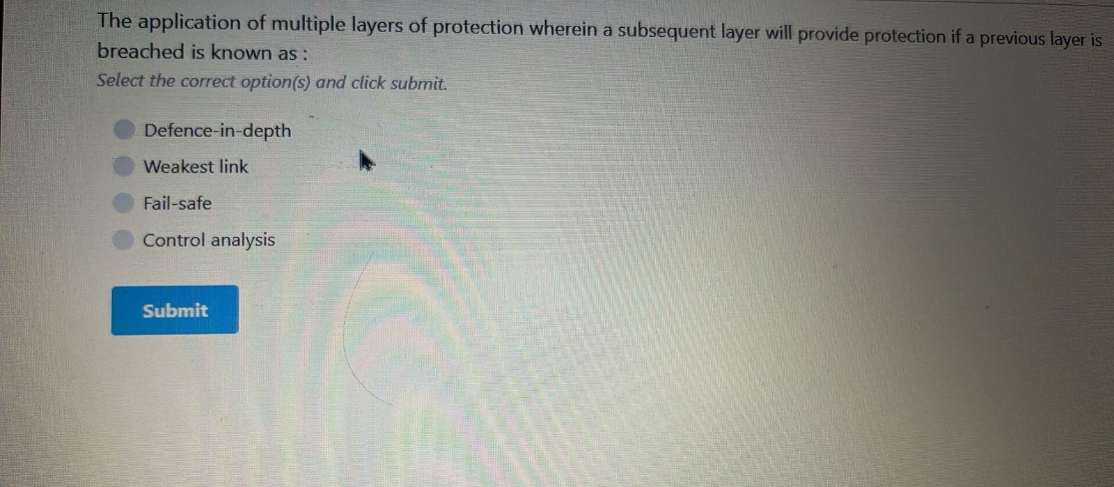 Solved The application of multiple layers of protection | Chegg.com