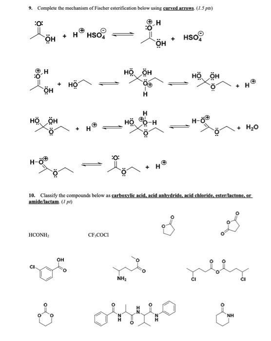 Solved 9. Complete the mechanism of Fischer esterification | Chegg.com
