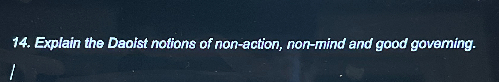 Solved Explain the Daoist notions of non-action, non-mind | Chegg.com