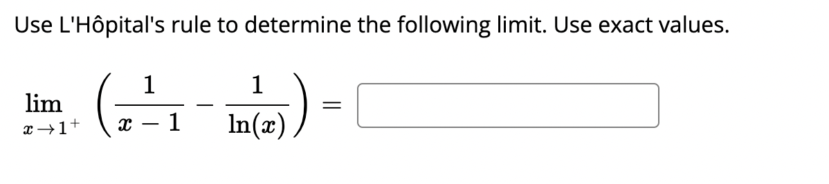 Solved Use L'Hôpital's rule to determine the following | Chegg.com