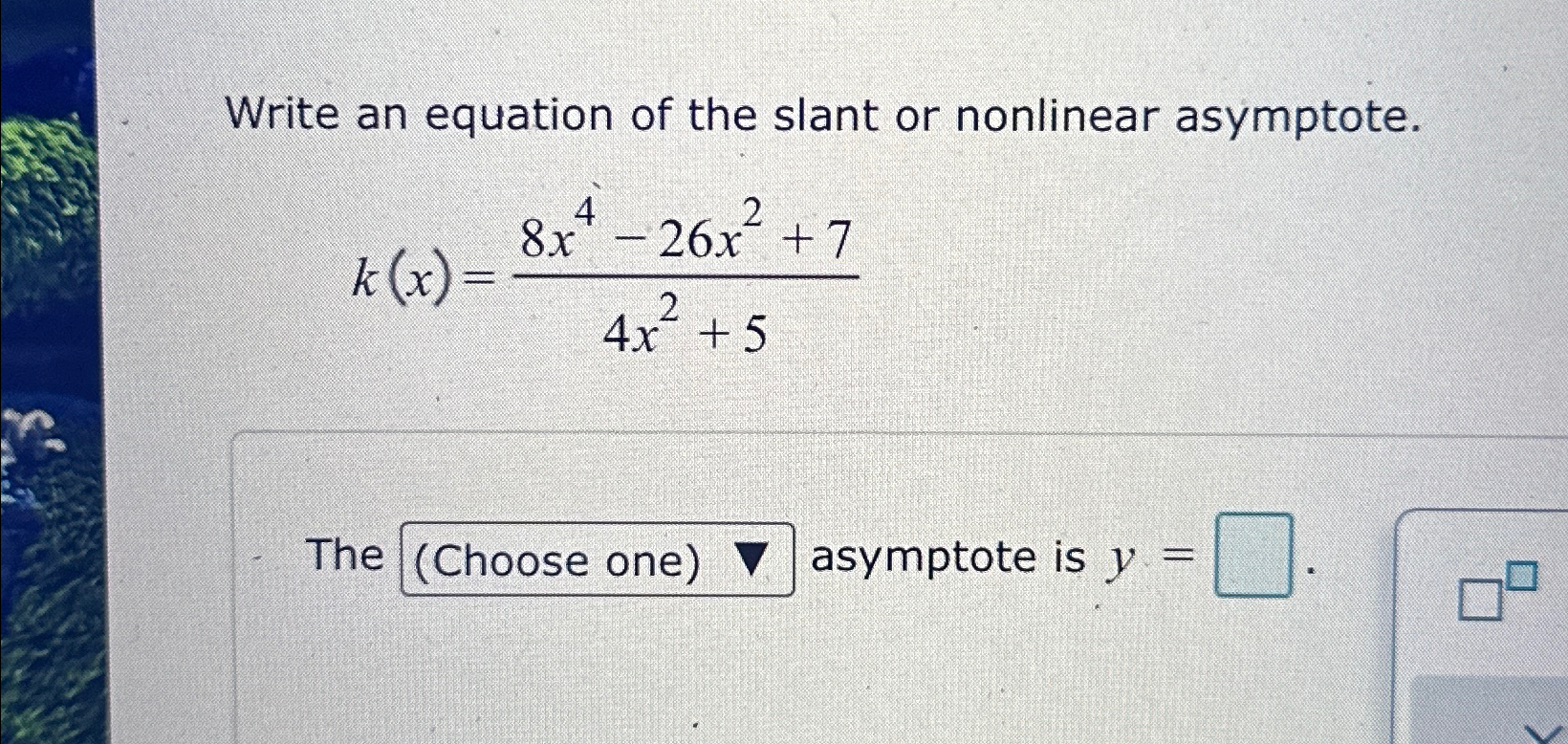 Solved Write an equation of the slant or nonlinear | Chegg.com