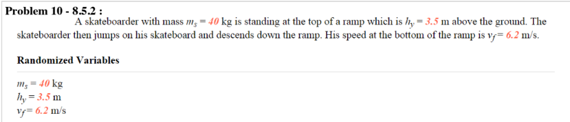 Solved Problem 10 - 8.5.2 ﻿:A skateboarder with mass | Chegg.com