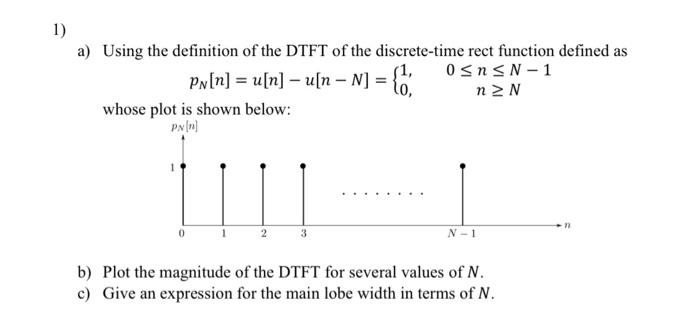 Solved 1) a) Using the definition of the DTFT of the | Chegg.com