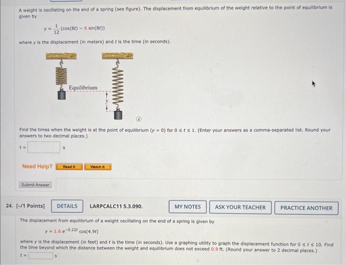 Solved A weight is oscillating on the end of a spring (see | Chegg.com