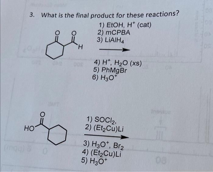 Solved 3. What is the final product for these reactions? 1) | Chegg.com