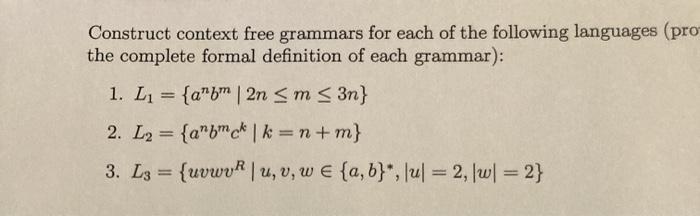 Solved Construct context free grammars for each of the | Chegg.com