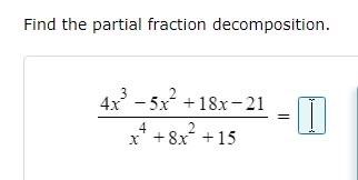 Solved Find the partial fraction decomposition. | Chegg.com