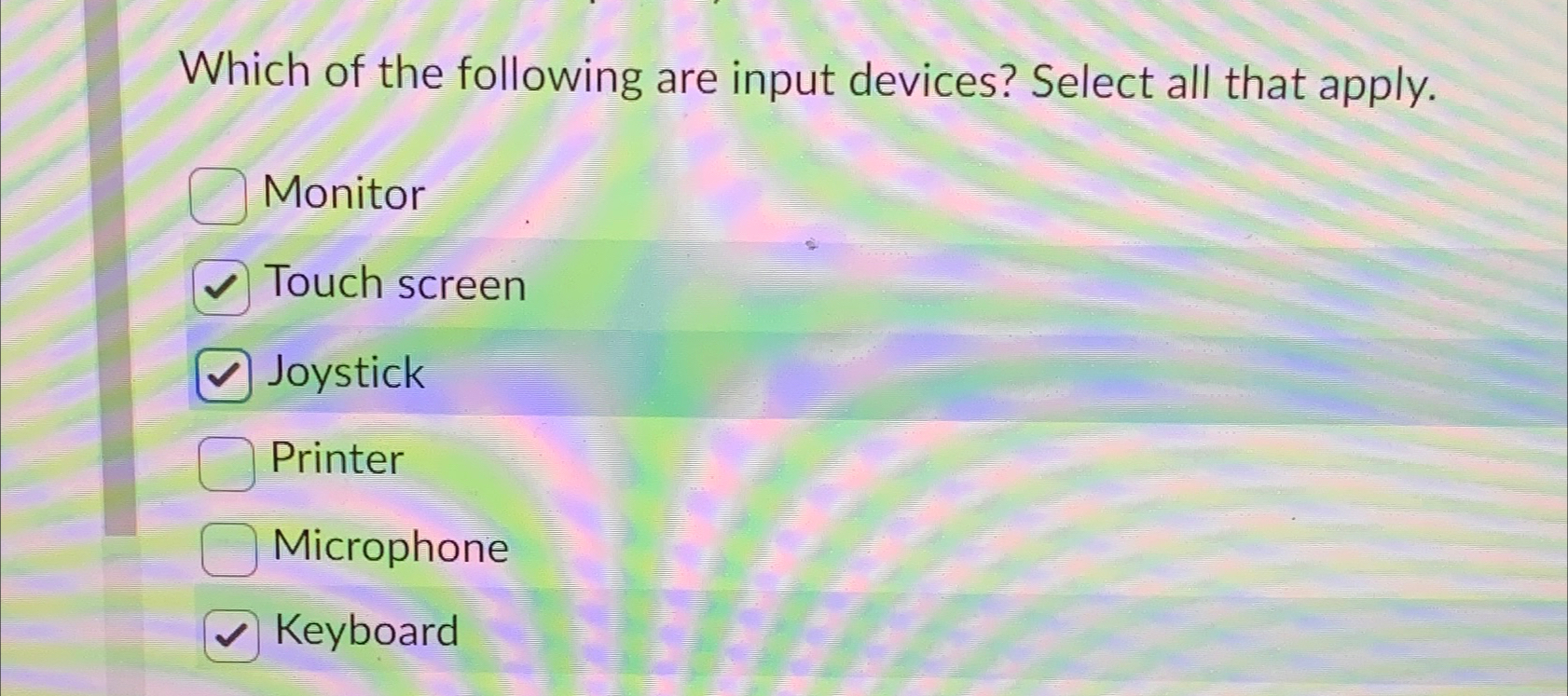 Solved Which of the following are input devices? Select all | Chegg.com