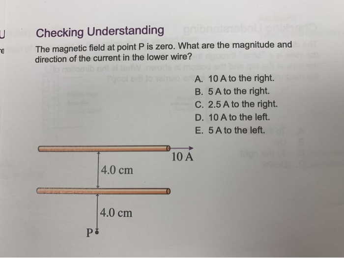 Solved Checking Understanding The magnetic field at point P | Chegg.com