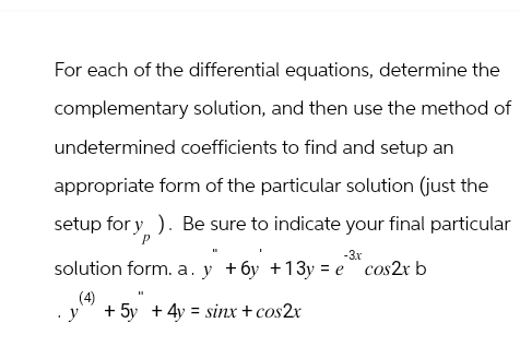 Solved For each of the differential equations, determine the | Chegg.com
