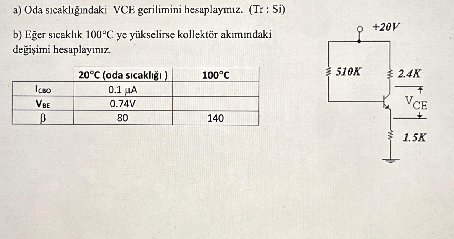 Solved Calculate the VCE voltage at room temperature. | Chegg.com
