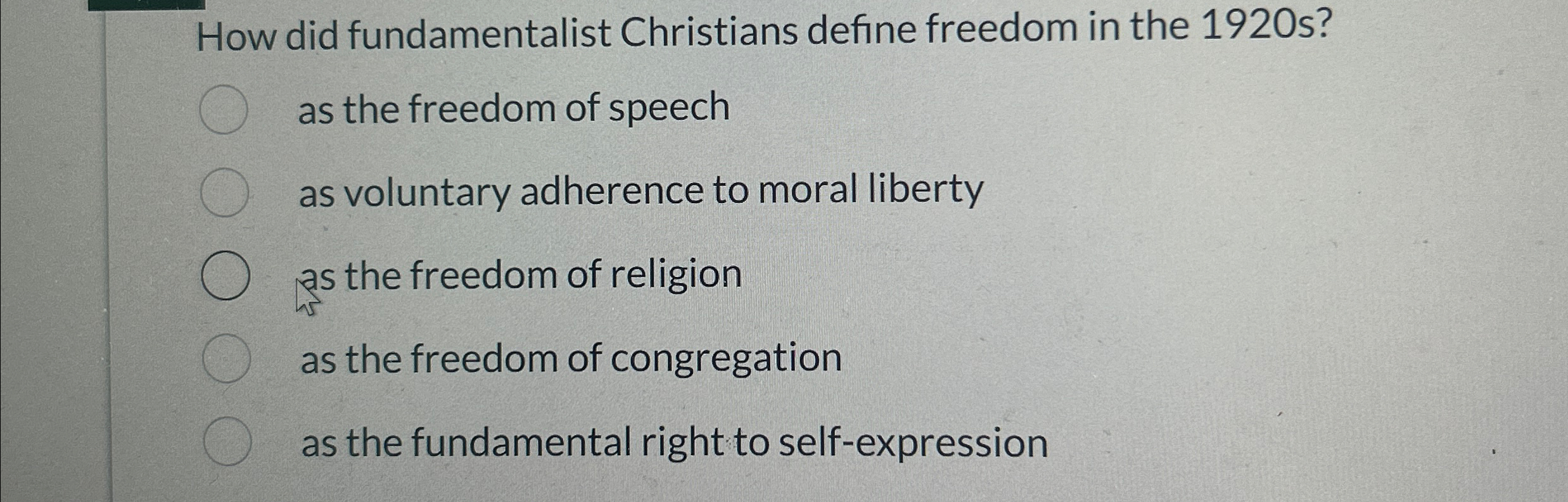 Solved How did fundamentalist Christians define freedom in | Chegg.com