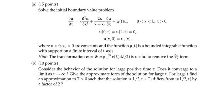 Solved (a) (15 points) Solve the initial boundary value | Chegg.com