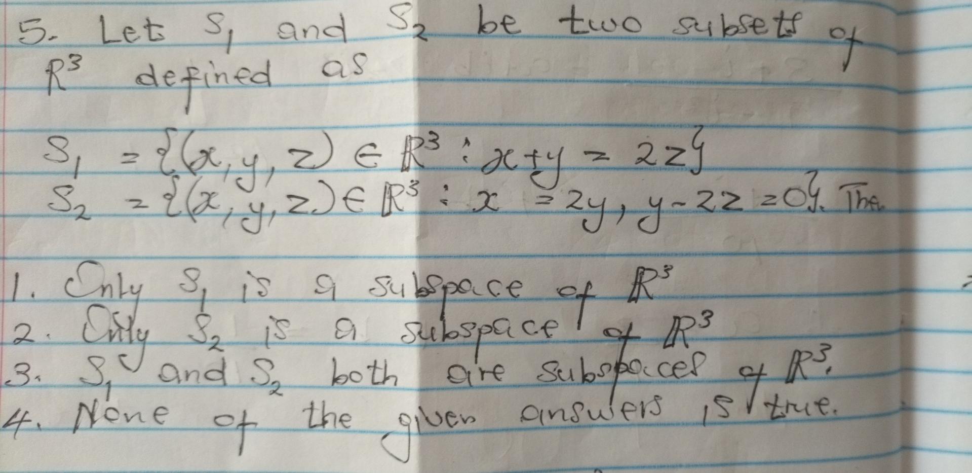 Solved 5. Let S1 and S2 be two subsets of R3 defined as | Chegg.com