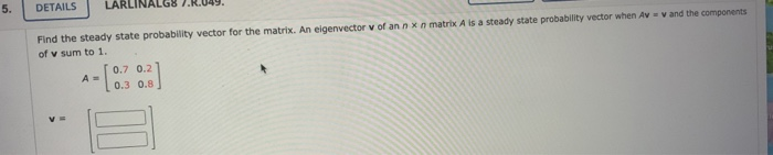 Solved 5. DETAILS LAR Find the steady state probability | Chegg.com
