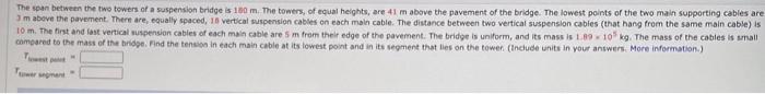 1.used bis =The span between the two towers of a | Chegg.com
