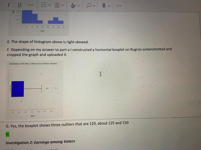 Solved E. The shape of histogram above is right-skewed. F. | Chegg.com