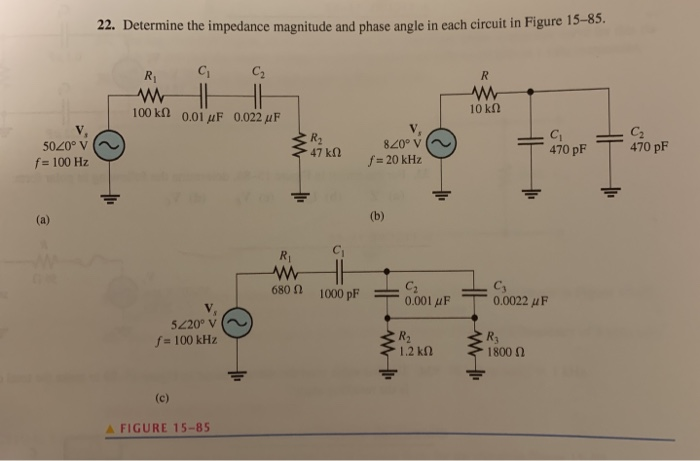 Solved 22. Determine the impedance magnitude and phase angle | Chegg.com
