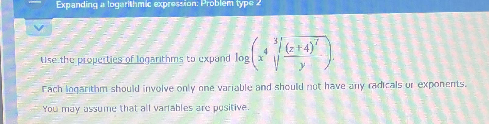 Solved Expanding a logarithmic expression: Problem type 2Use | Chegg.com