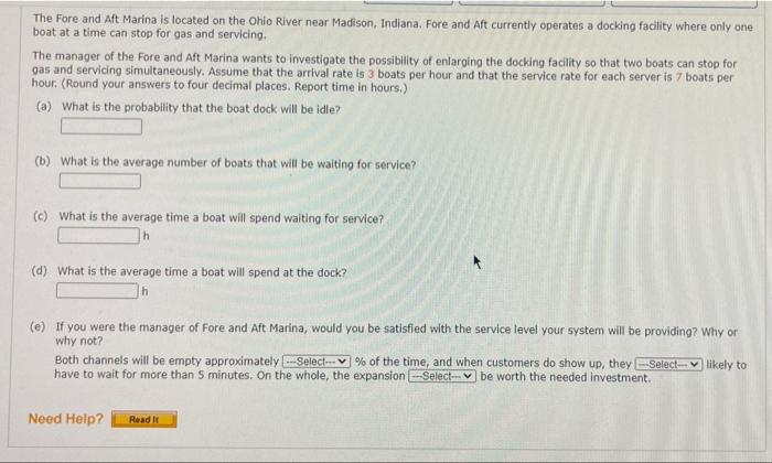 Solved The Fore and Aft Marina is located on the Ohio River | Chegg.com