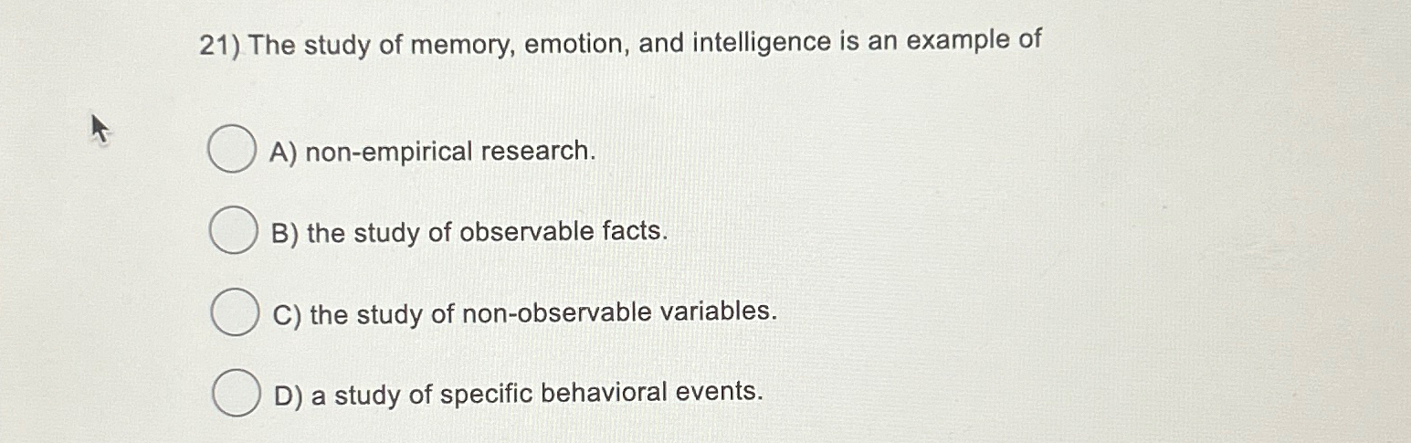 Solved The study of memory, emotion, and intelligence is an | Chegg.com