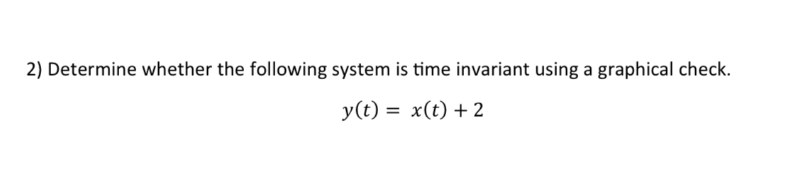 Solved Determine whether the following system is time | Chegg.com