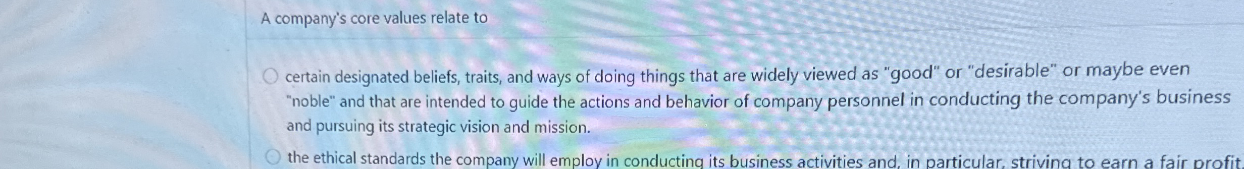 Solved A company's core values relate tocertain designated | Chegg.com