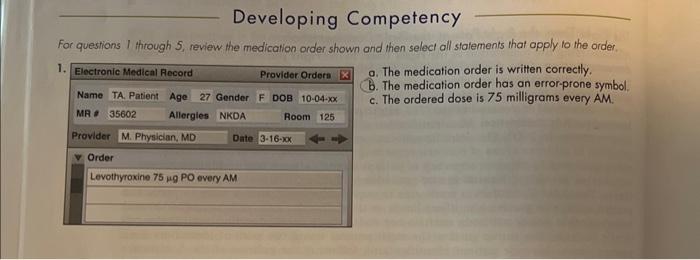 Developing Competency For questions I through 5, | Chegg.com