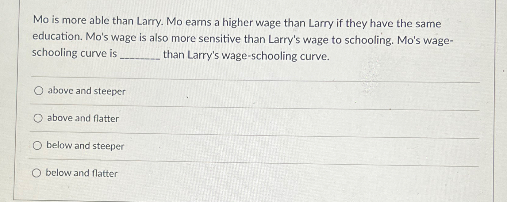 Solved Mo is more able than Larry. Mo earns a higher wage | Chegg.com
