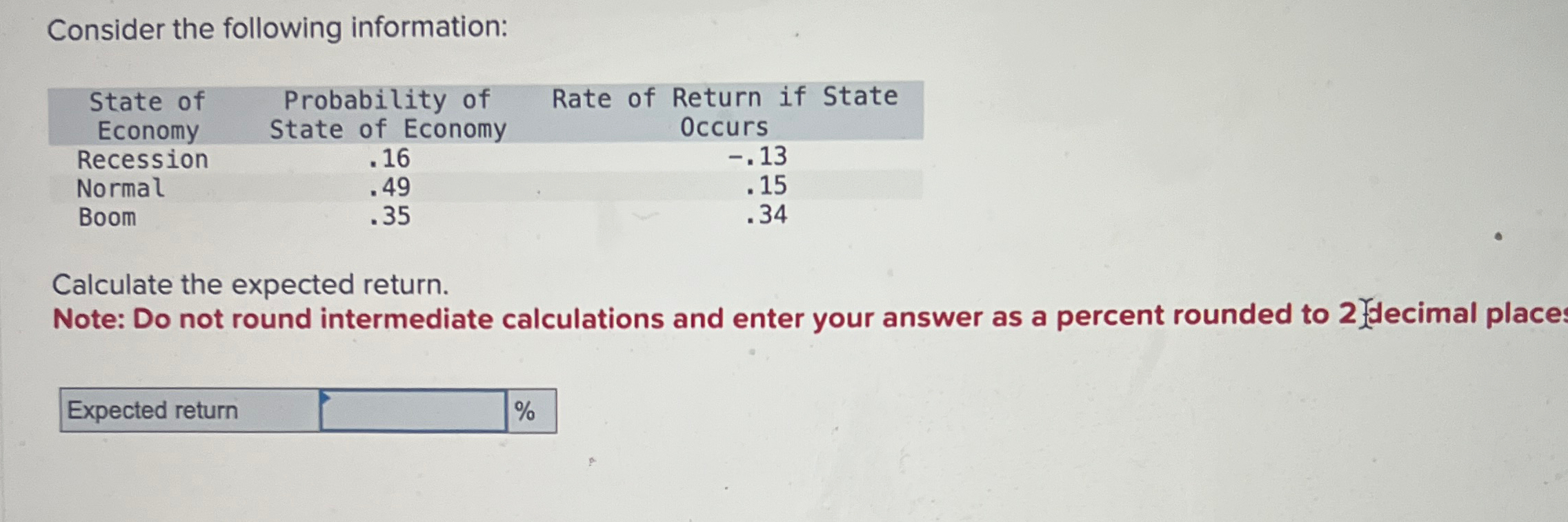 Solved Consider the following information:\table[[State | Chegg.com