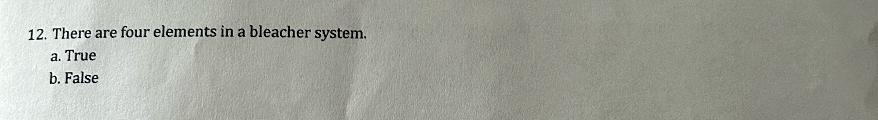 Solved There are four elements in a bleacher system.a. | Chegg.com