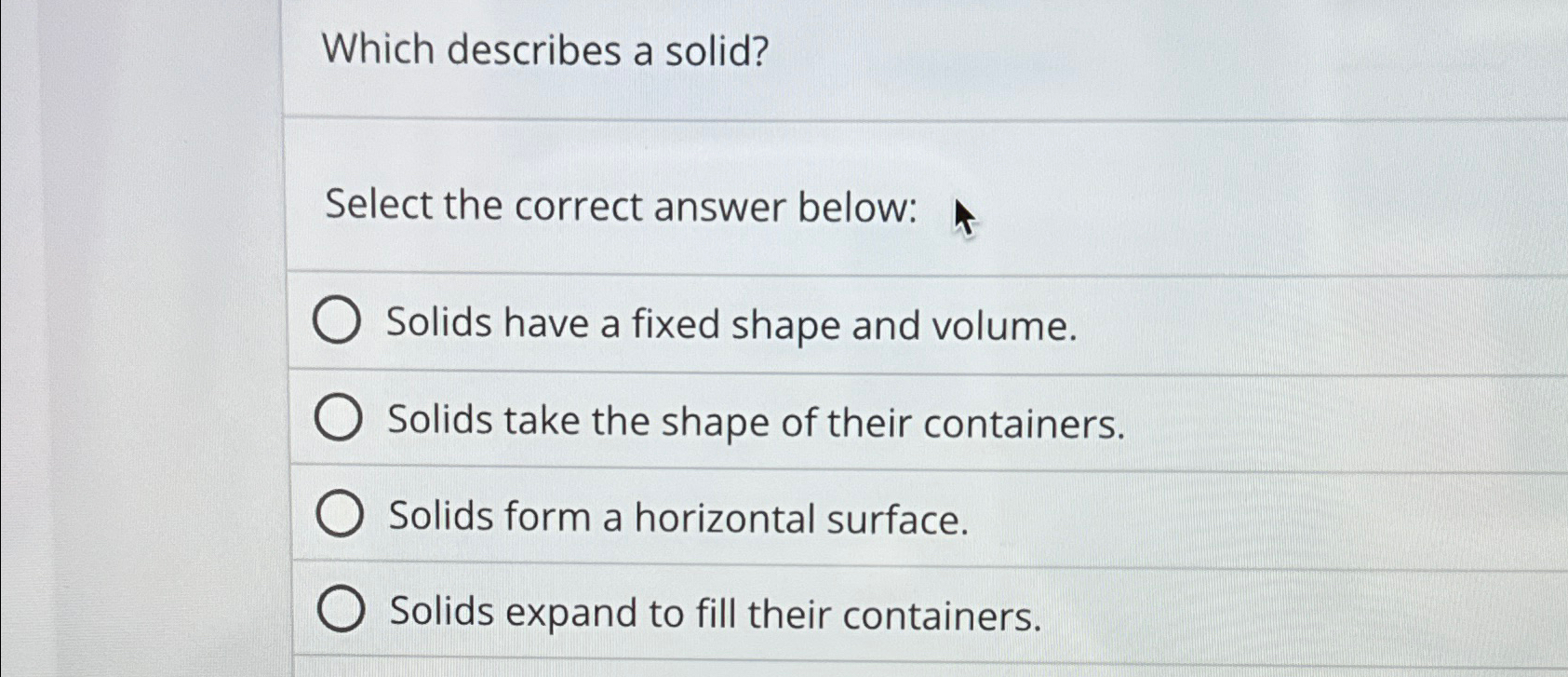 Solved Which describes a solid?Select the correct answer | Chegg.com