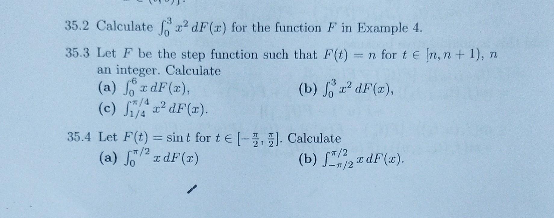 Solved 35.2 Calculate ∫03x2dF(x) for the function F in | Chegg.com