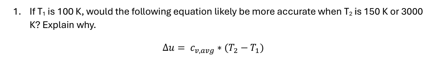 Solved If T1 ﻿is 100 ﻿K , ﻿would the following equation | Chegg.com