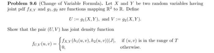 Solved Problem 9.6 (Change of Variable Formula). Let X and Y | Chegg.com