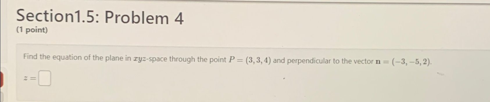 Solved Section1.5: Problem 4(1 ﻿point)Find the equation of | Chegg.com