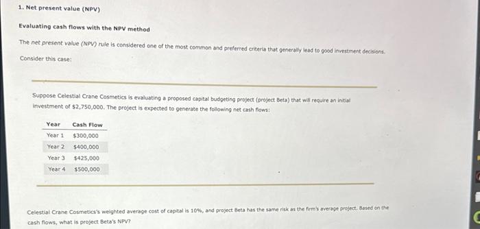Solved 1. Net present value (NPV) Evaluating cash flows with | Chegg.com