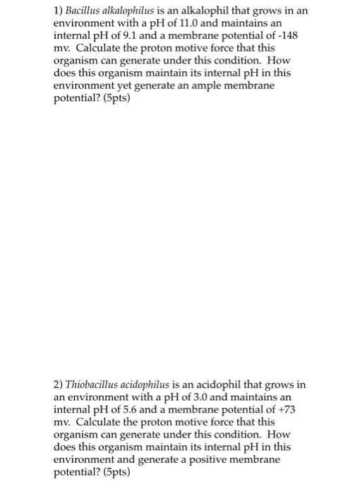 Solved 1) Bacillus alkalophilus is an alkalophil that grows | Chegg.com