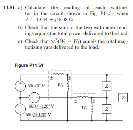 Solved Q. 11.51 ﻿a) ﻿Calculate the reading of each wattmeter | Chegg.com