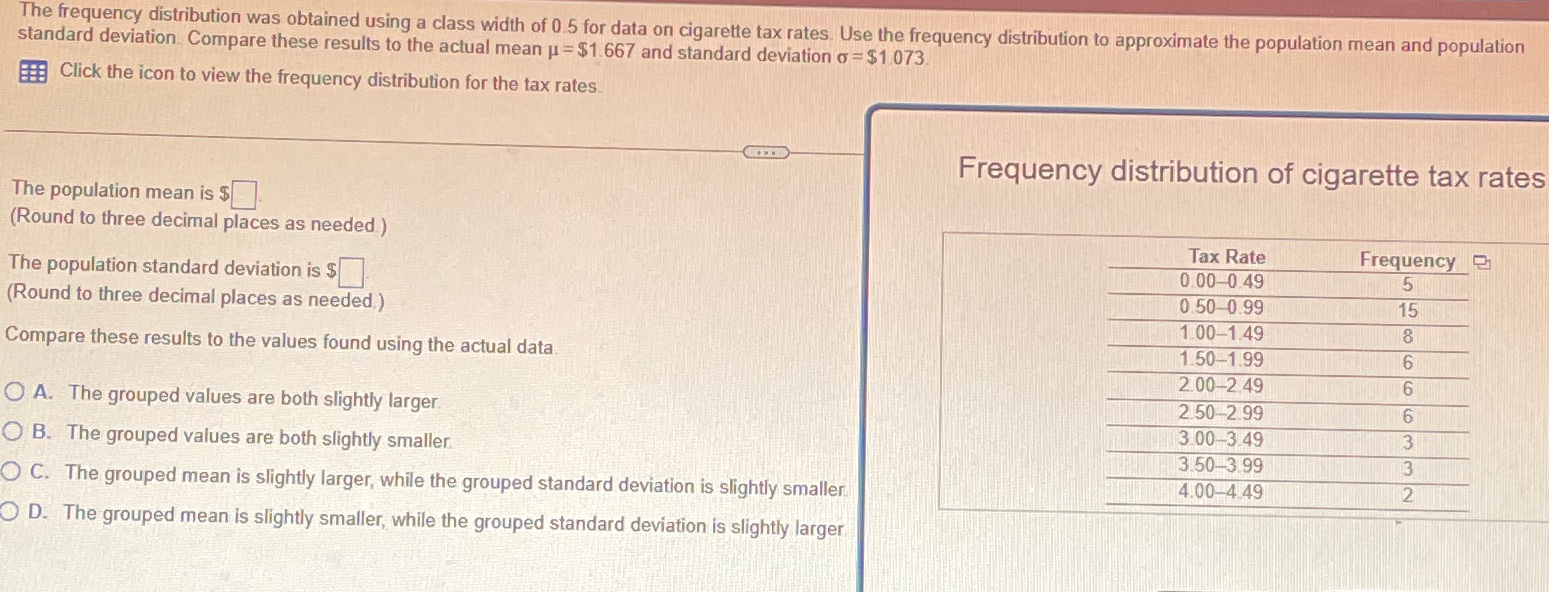 Solved The frequency distribution was obtained using a class | Chegg.com