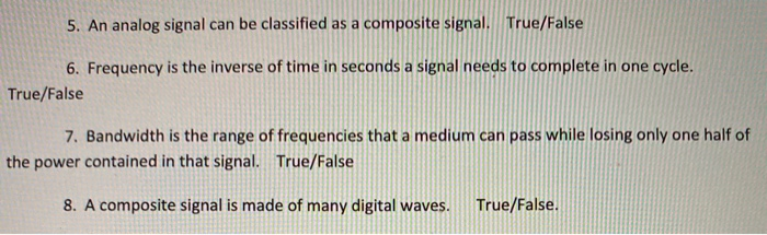 Solved 5. An analog signal can be classified as a composite | Chegg.com