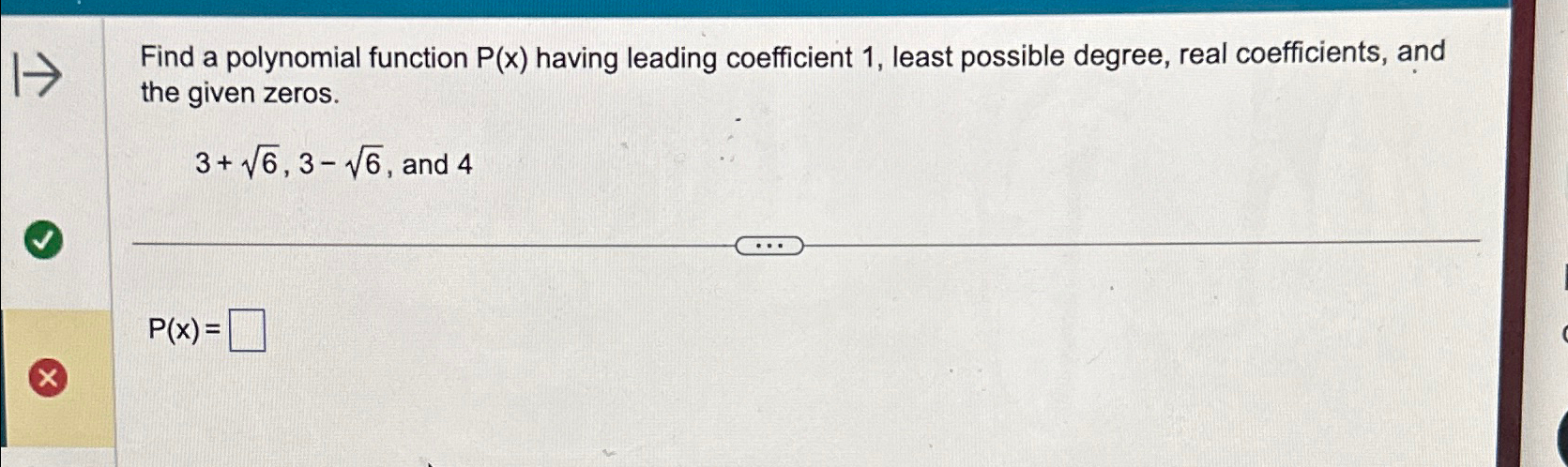 Solved Find a polynomial function P(x) ﻿having leading | Chegg.com