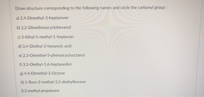 Solved Draw structure corresponding to the following names | Chegg.com