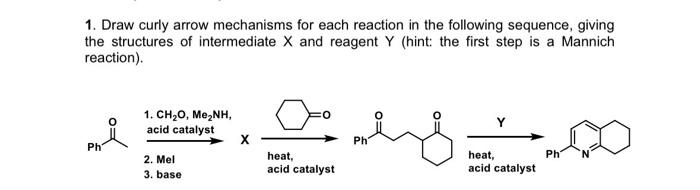 1. Draw curly arrow mechanisms for each reaction in | Chegg.com