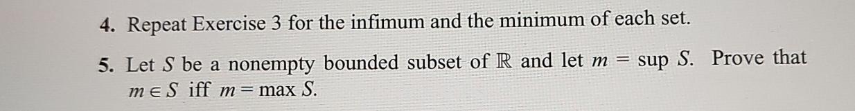 Solved Repeat Exercise 3 for the infimum and the minimum of | Chegg.com