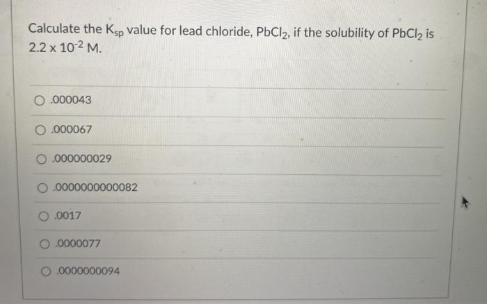 Solved Calculate the Ksp value for lead chloride, PbCl2, if | Chegg.com
