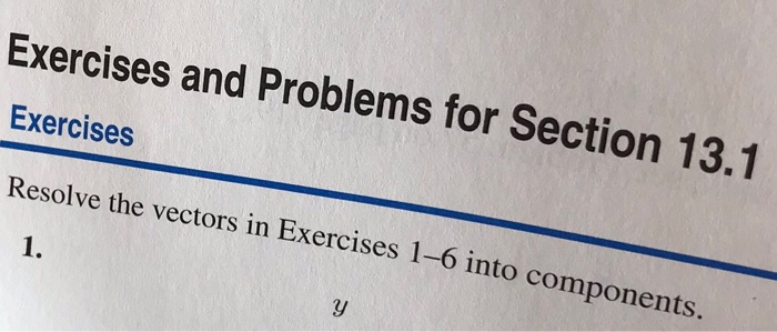 Exercises and Problems for Section 13.1 Exercises | Chegg.com