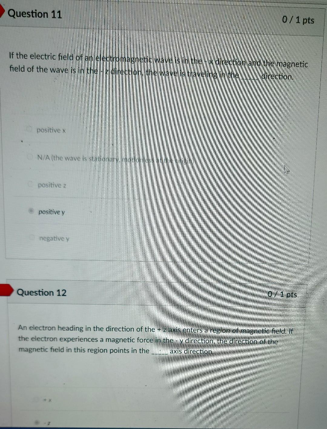Solved rrect Question 11 0/1 pts If the electric field of an | Chegg.com