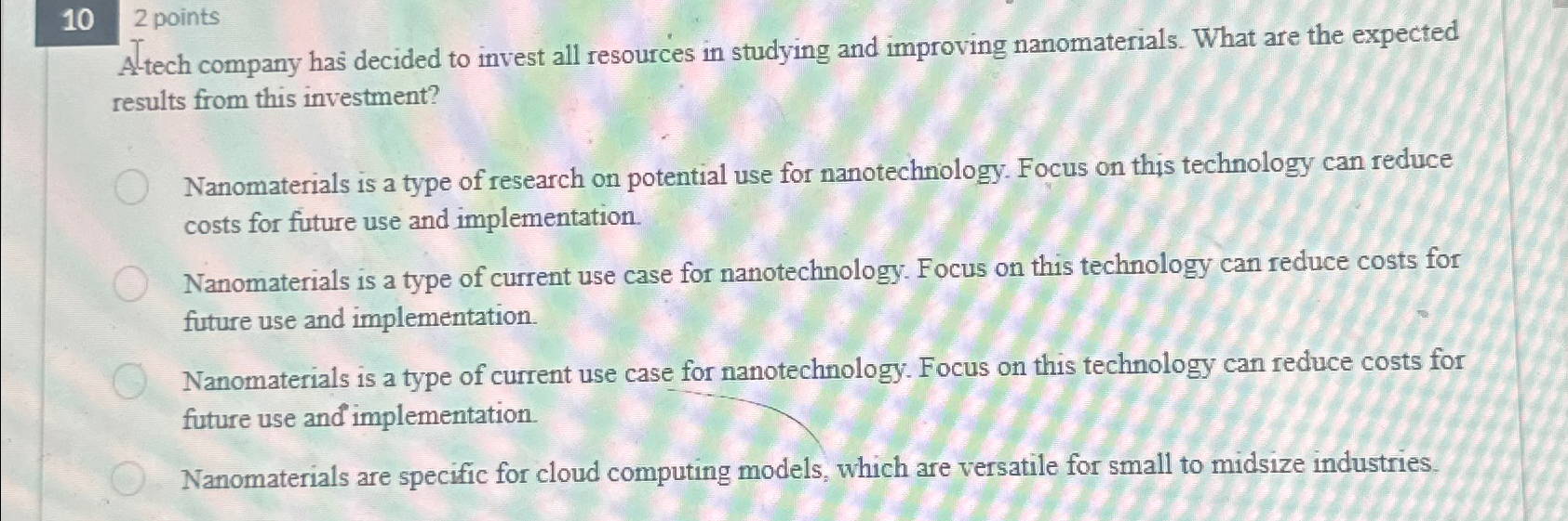Solved 102 ﻿pointsA-tech company has decided to invest all | Chegg.com