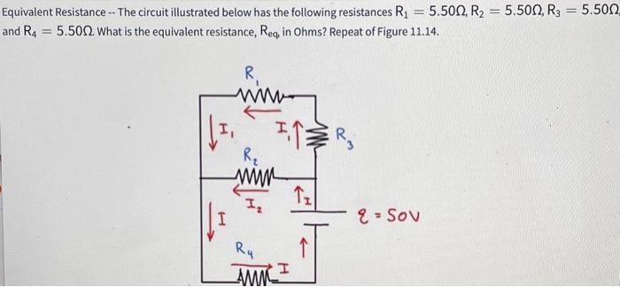 Solved Equivalent Resistance -- The circuit illustrated | Chegg.com